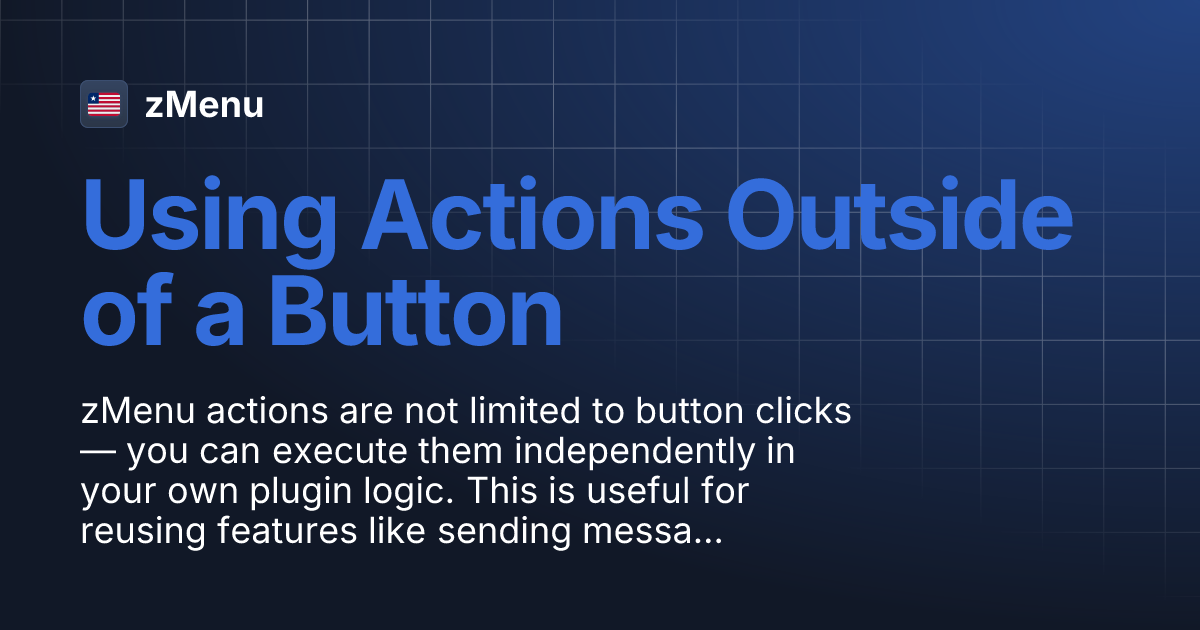 Using Actions Outside of a Button | zMenu