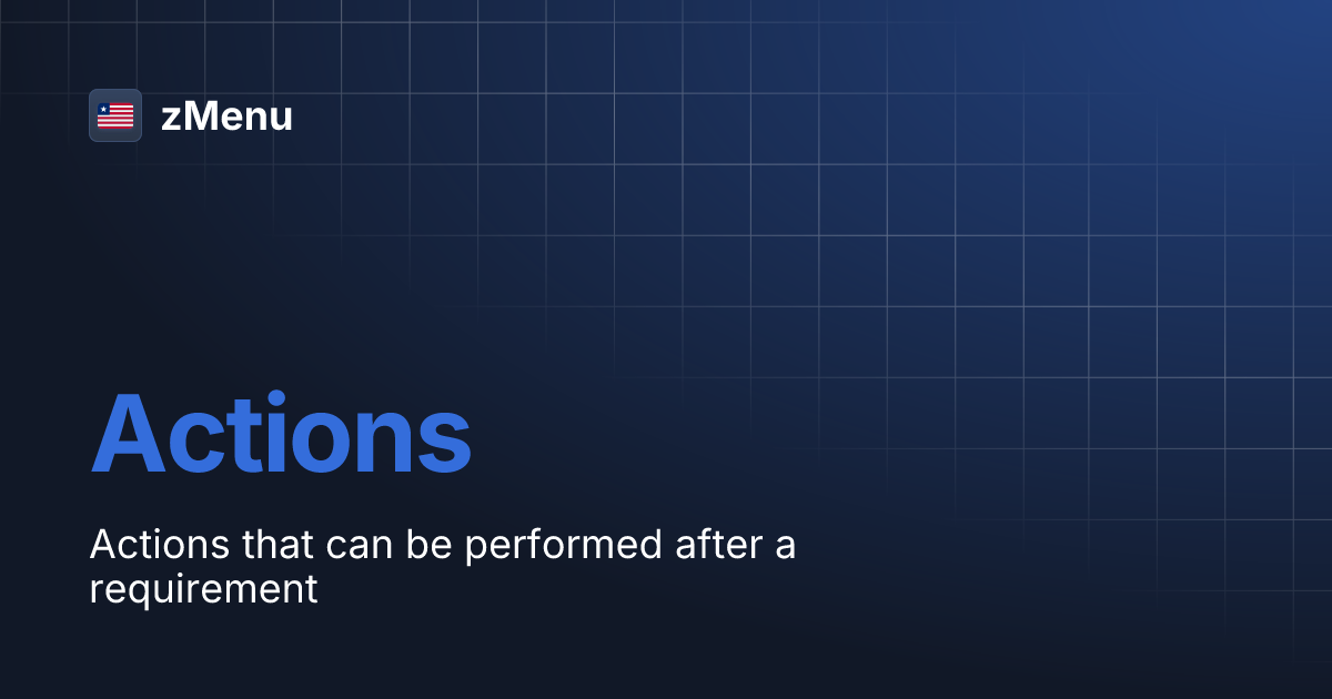 Actions | zMenu