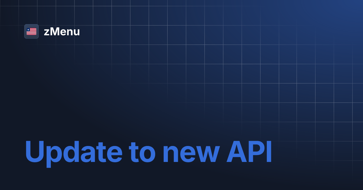Update to new API | zMenu